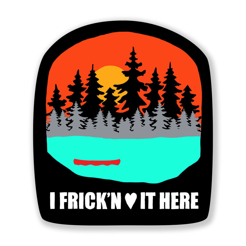 Frick'n Love It Here Sticker – MN Alumni Market